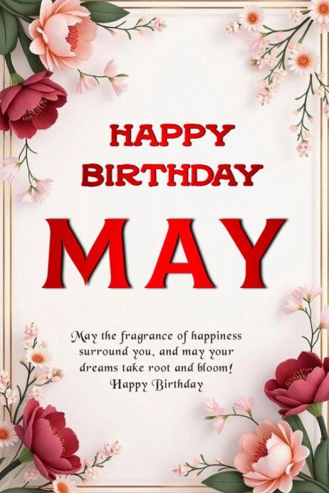 White Floral Happy Birthday May Poster Templat | PosterMyWall