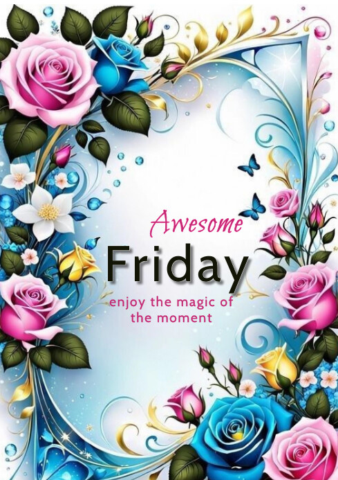 White Floral Happy Friday A4 Template | PosterMyWall