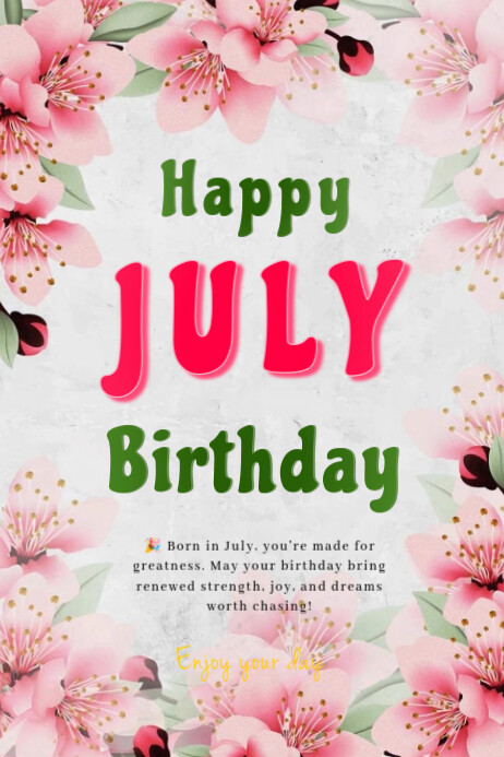 White Floral Happy July Birthday Poster templaat | PosterMyWall