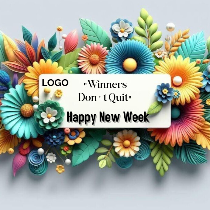 Copy of White Floral Happy New Week Greeting Card Ins | PosterMyWall