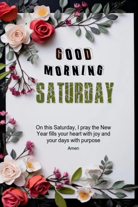 Copy of White Floral Happy Saturday Poster | PosterMyWall