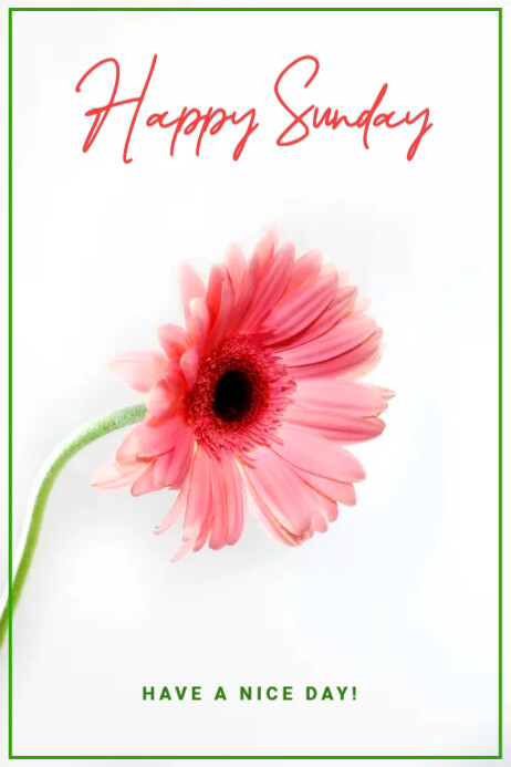 White Floral Happy Sunday Poster Templat | PosterMyWall
