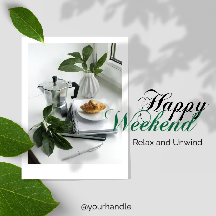 Copy of White Floral Happy Weekend Instagram Post | PosterMyWall