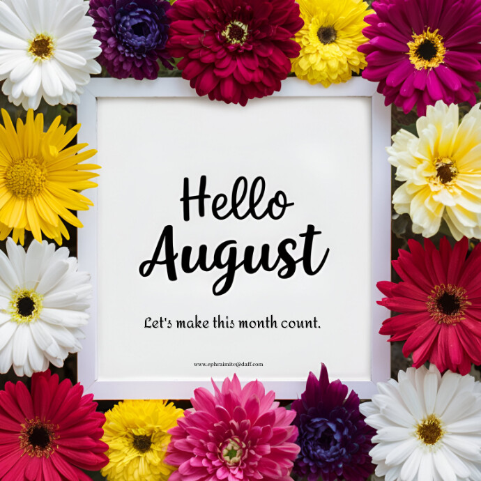 Copy of White Floral Hello August Logo | PosterMyWall