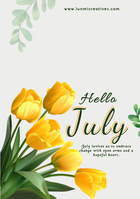 White Floral Hello July A4 Template | PosterMyWall