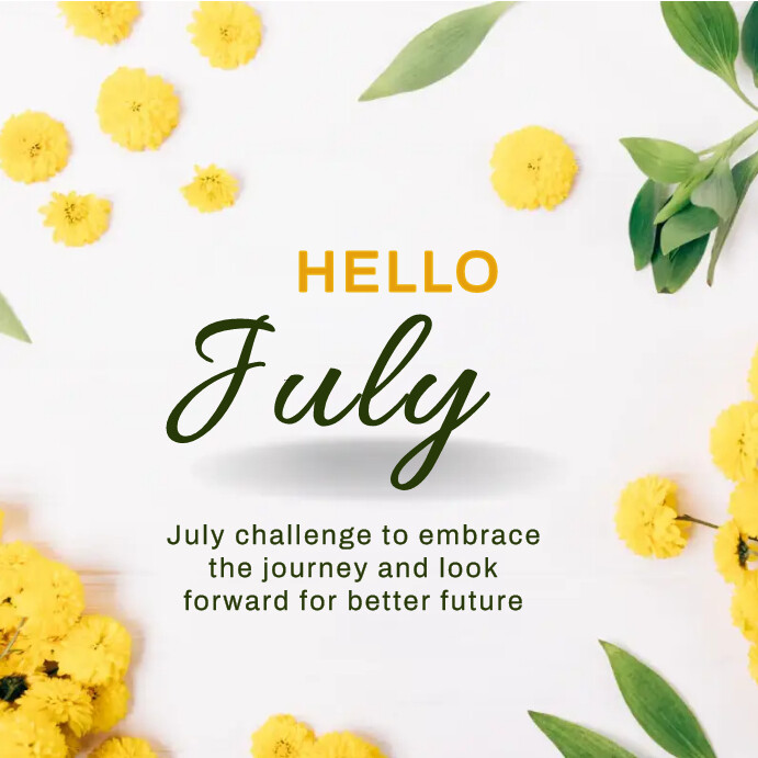 Copy of White Floral Hello July Instagram Post | PosterMyWall