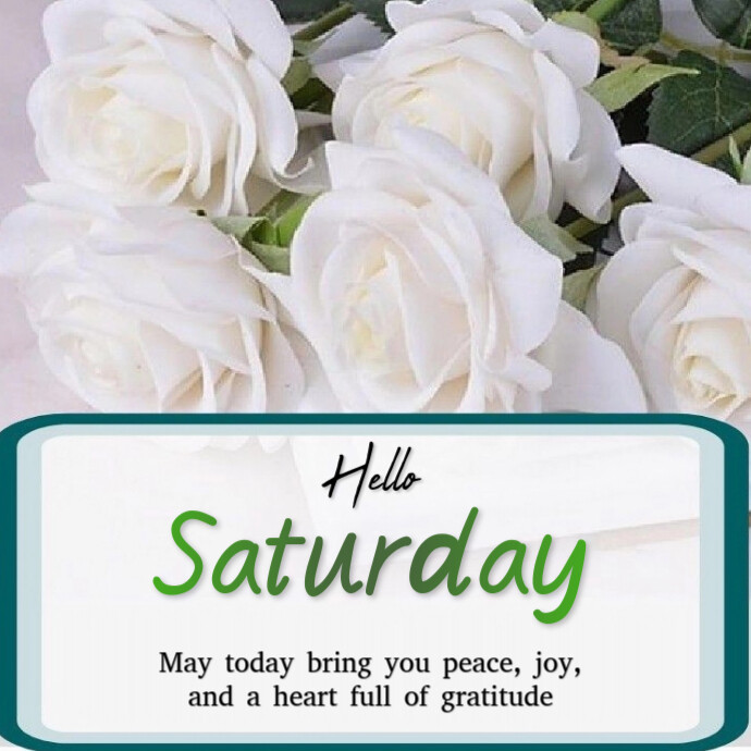 Modèle White Floral Hello Saturday Logo | PosterMyWall