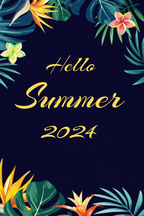 Copy of White Floral Hello Summer 2024 Poster | PosterMyWall