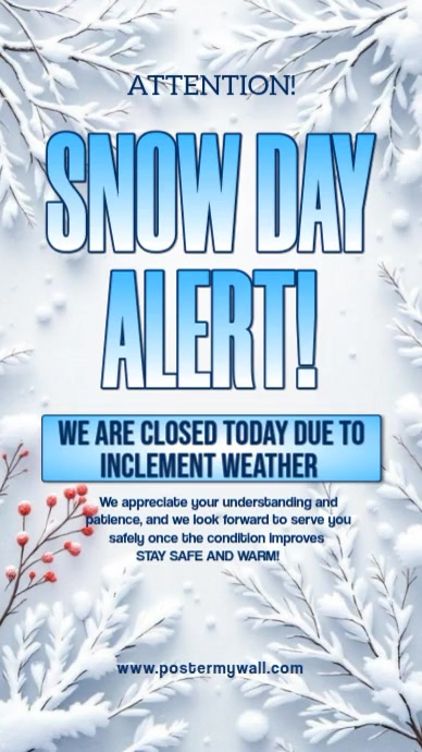White Floral Snow Day Alert - Closed Due To Inclement Weather Instagram ...
