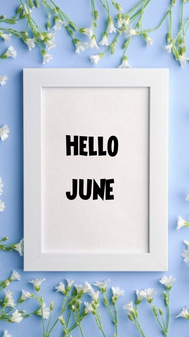 Plantilla de white frame hello june instagram | PosterMyWall