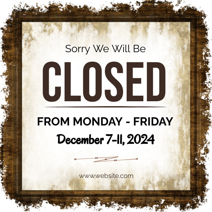 White Grunge Sorry We're Closed Temporarily T Template | PosterMyWall