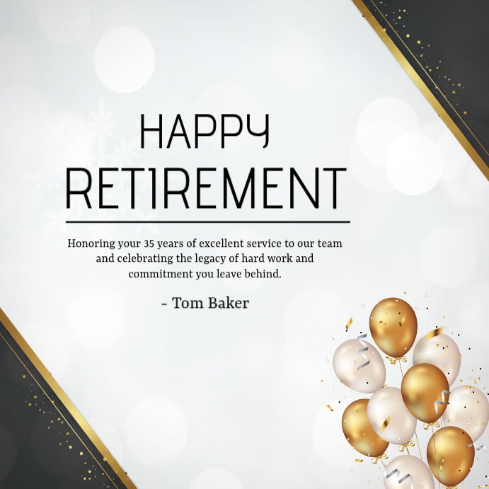 White Happy Retirment Black Abstract Gold Ballon Instagram Post ...