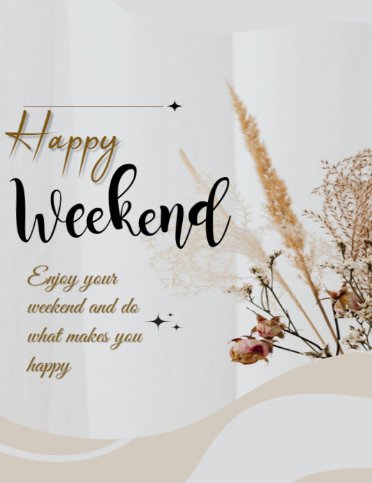 White Happy Weekend Flyer 2025 Template | PosterMyWall
