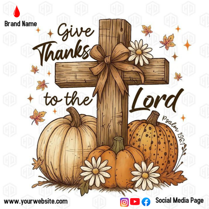 Plantilla de White Illustrative Cross And Give Thanks To The Lord Bible ...