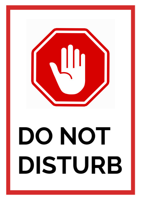 White Illustrative Do Not Disturb Sign A4 Template | PosterMyWall