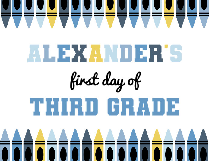 White Illustrative First Day Of School Sign Third Grade Flyer (us ...