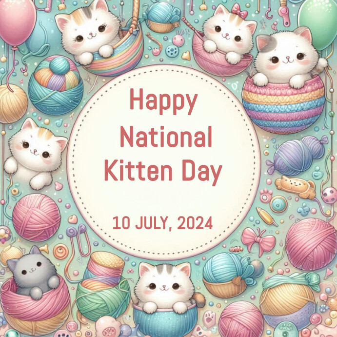 Copy of White Illustrative National Kitten Day Insta | PosterMyWall