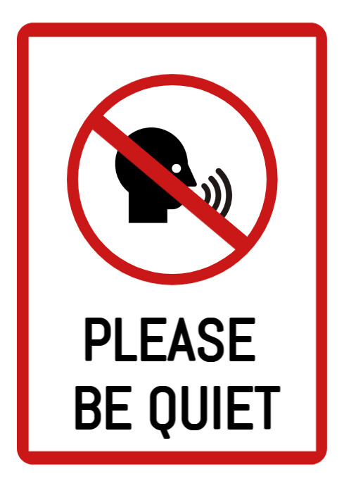 White Illustrative Please Be Quiet Sign A1 Templat | PosterMyWall