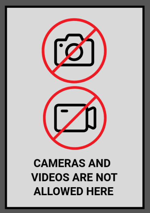 Copy of White Joyful Cameras And Videos Are Not Allowed Here A4 ...
