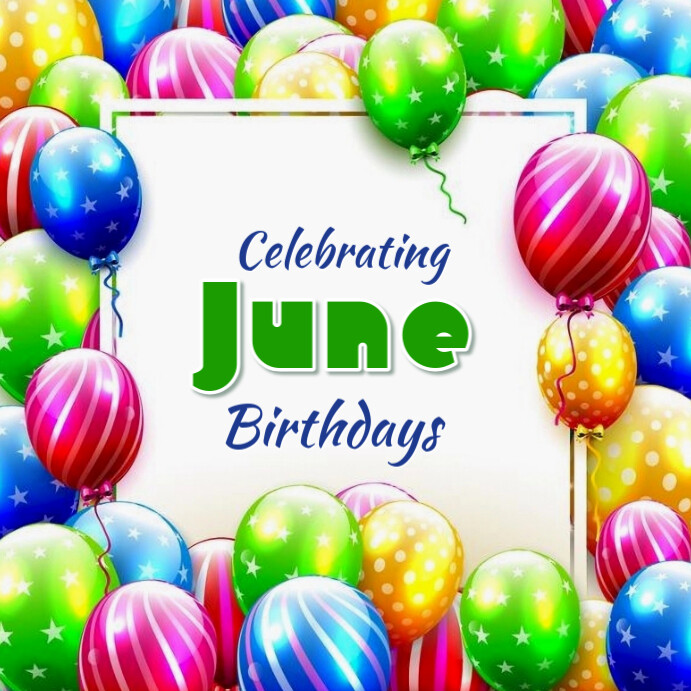 White Joyful Celebrating June Birthdays Instagram Post Template ...