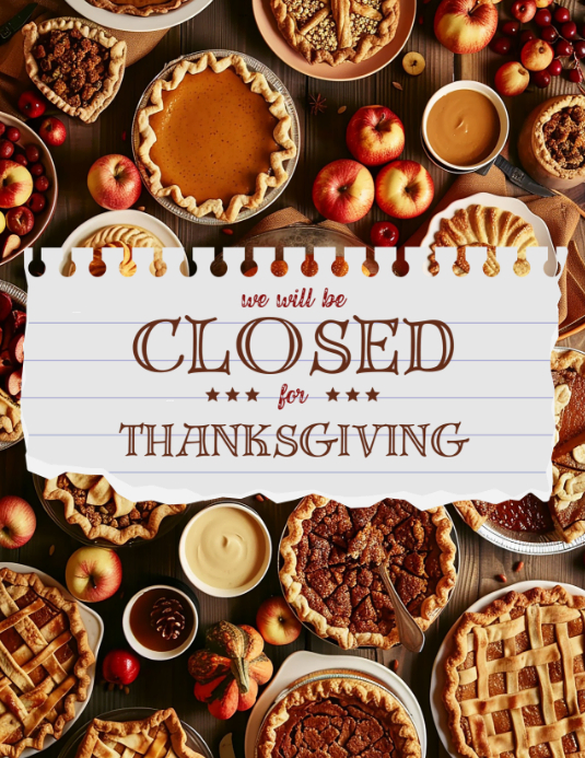 White Joyful Closed For Thanksgiving Sign Template With Holiday Pies ...