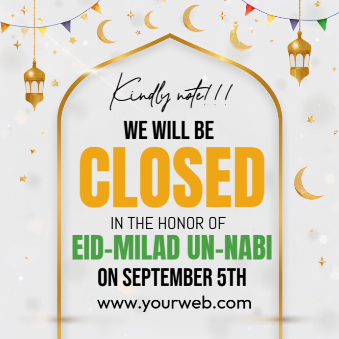 Szablon White Joyful Eid-milad Un-nabi Closure Notice Instagram Post ...