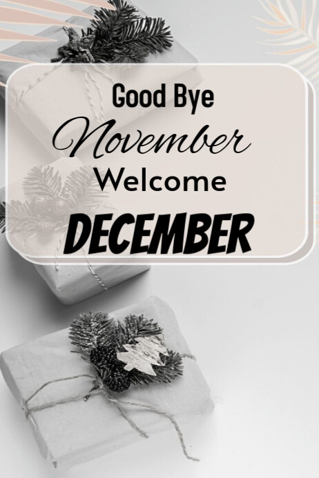 White Joyful Good Bye November Welcome December Poster Template ...