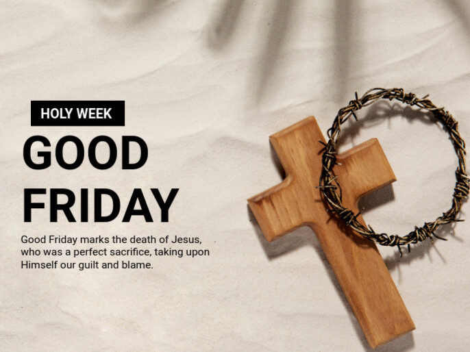 Copy of White Joyful Good Friday Presentation | PosterMyWall