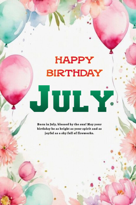 White Joyful Happy Birthday July Poster Template | PosterMyWall