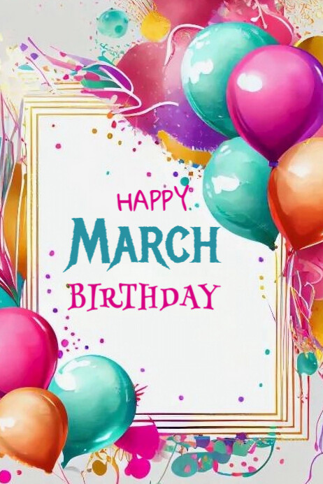 Copy of White Joyful Happy Birthday March Poster | PosterMyWall