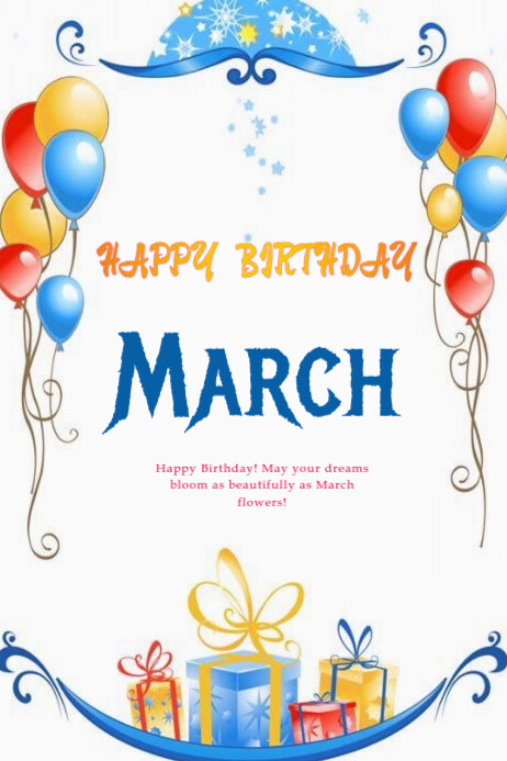 White Joyful Happy Birthday March Poster Template | PosterMyWall