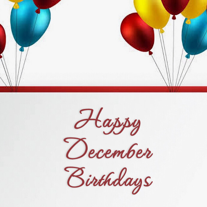 Copy of White Joyful Happy December Birthdays Instagram Post | PosterMyWall