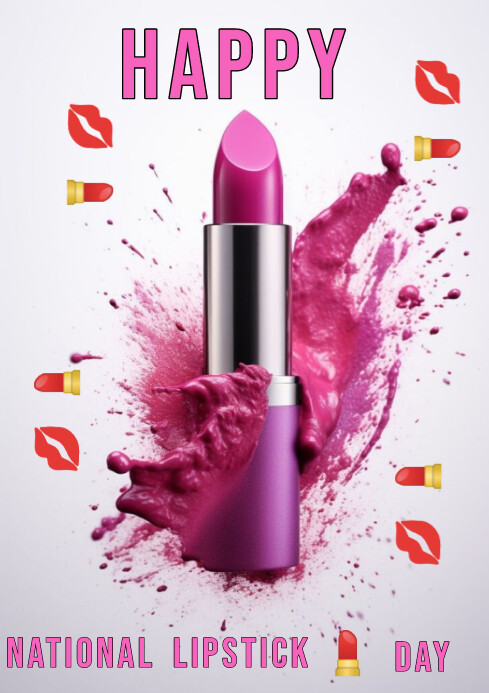 Copy of White Joyful Happy National Lipstick Day A4 | PosterMyWall