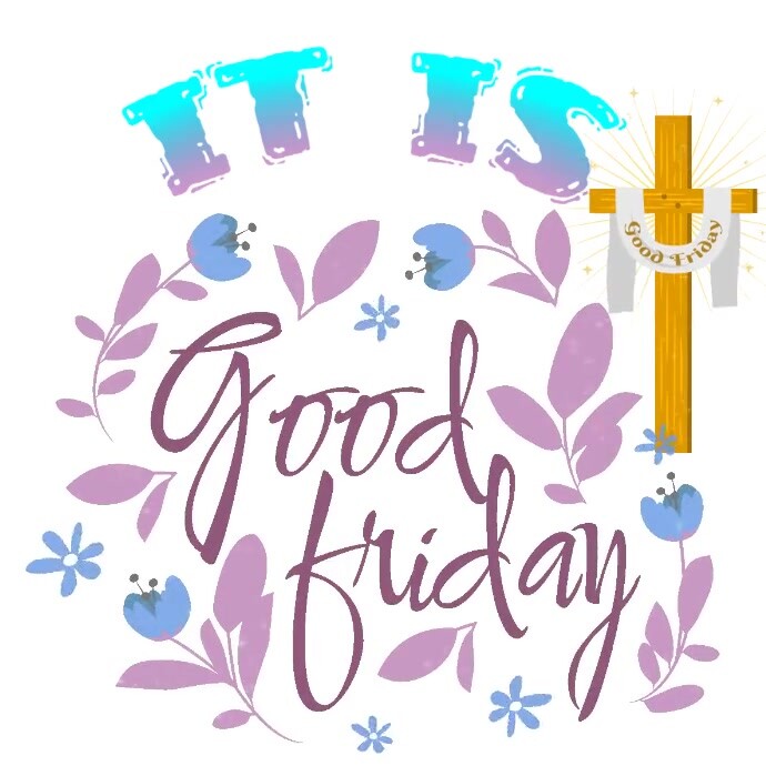 Copy of White Joyful It Is Good Friday Instagram Post | PosterMyWall