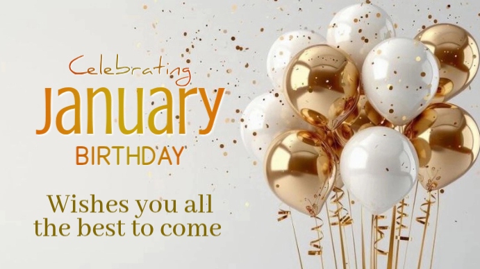 White Joyful January Birthday Card Digital Display (16:9) Template ...