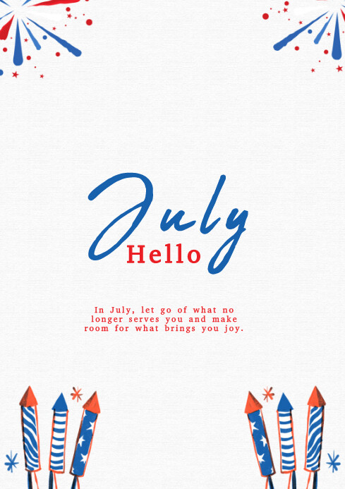 Copy of White Joyful July Hello A4 | PosterMyWall