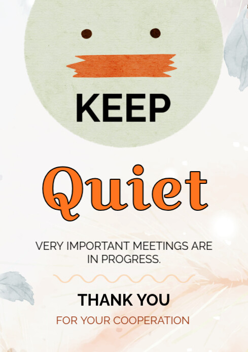 Copy of White Joyful Keep Quiet Scielent Notice A4 | PosterMyWall