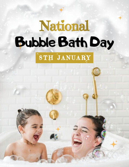 Copy of White Joyful National Bubble Bath Day Flyer (us Letter ...