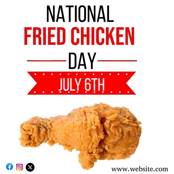 Copy of White Joyful National Fried Chicken Day Inst | PosterMyWall