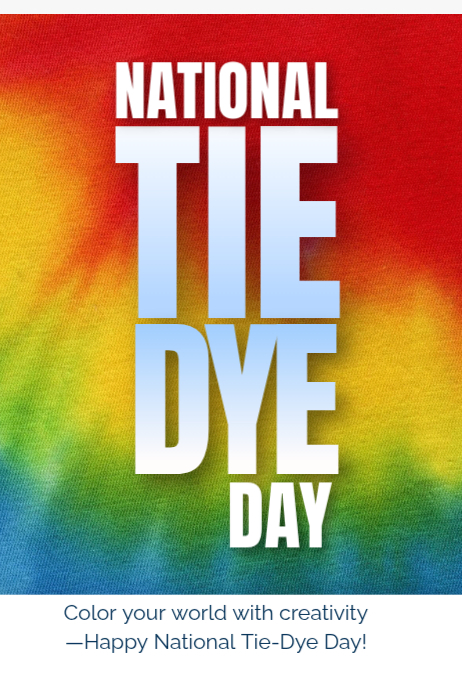 Plantilla de White Joyful National Tie-Dye Day Poster | PosterMyWall