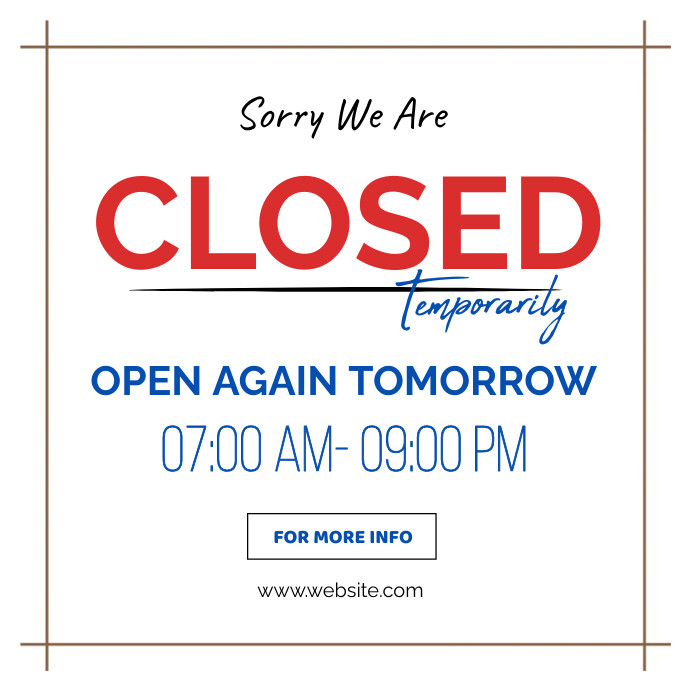 White Joyful Sorry We're Closed Temporarily T Template | PosterMyWall