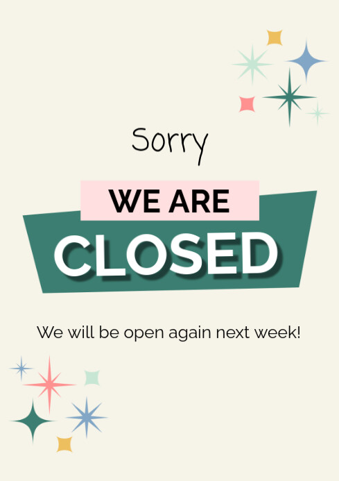Copy of White Joyful Sorry We're Closed Temporary Announcement A4 ...