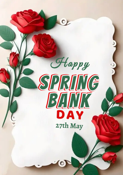 Copy of White Joyful Spring Bank Holiday A4 | PosterMyWall