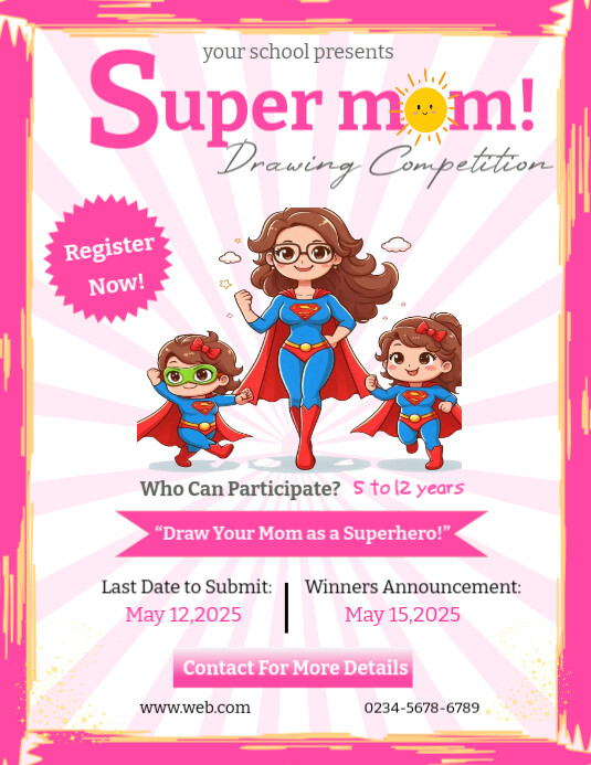 Copy of White Joyful Super Mom Drawing Competition Mother Day Flyer (us ...