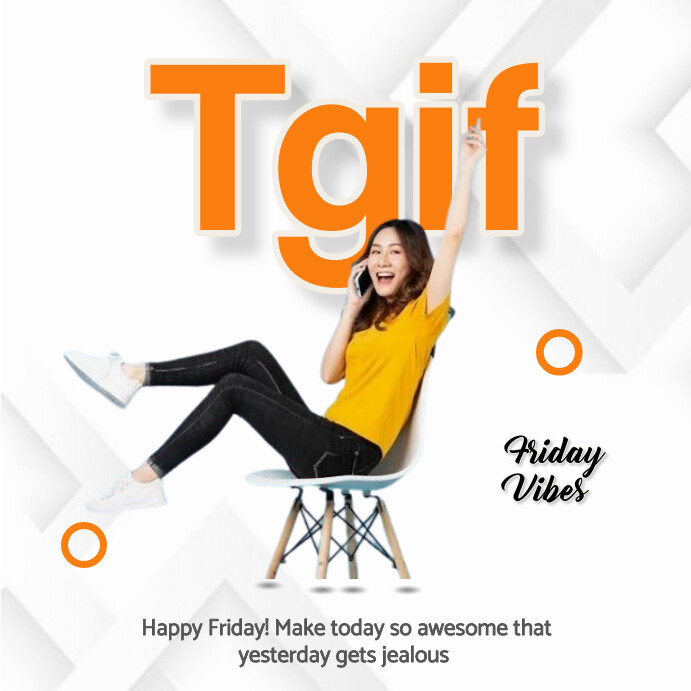 Copy of White Joyful Tgif Instagram Post | PosterMyWall