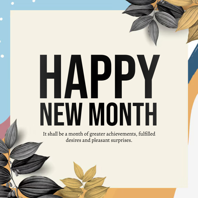 White Joyful White Floral Happy New Month In Template | PosterMyWall