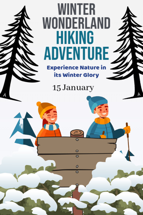 Copy of White Joyful Winter Wonderland Hiking Adventure Poster ...