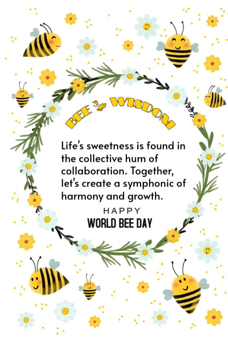 White Joyful World Bee Day Poster Template | PosterMyWall