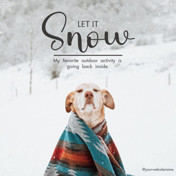 White Let It Snow Instagram Post Template | PosterMyWall