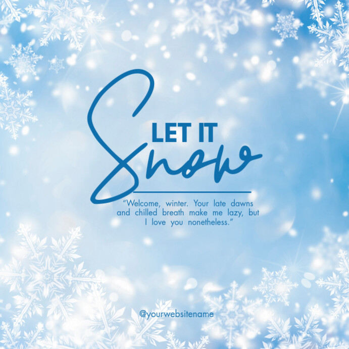 White Let It Snow Instagram Post Template | PosterMyWall